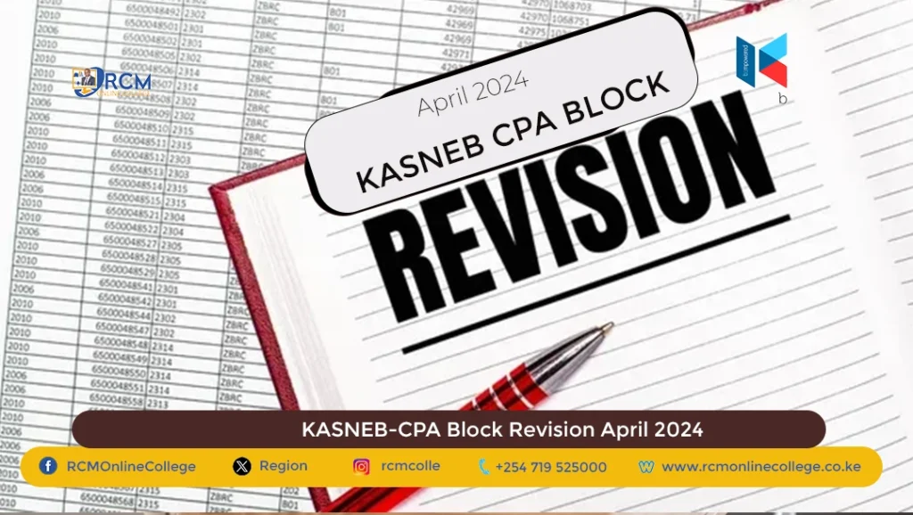 KASNEB CPA Block Revision April 2024 | RCM Online College