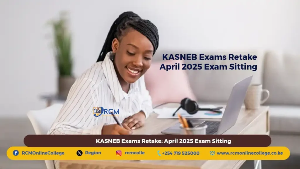 KASNEB Exam Retake: April 2025 Exam Sitting - RCM Online College